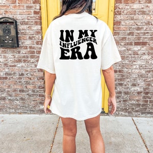 In My Influencer Era Tshirt, Content Creator Shirt, Social Media ...