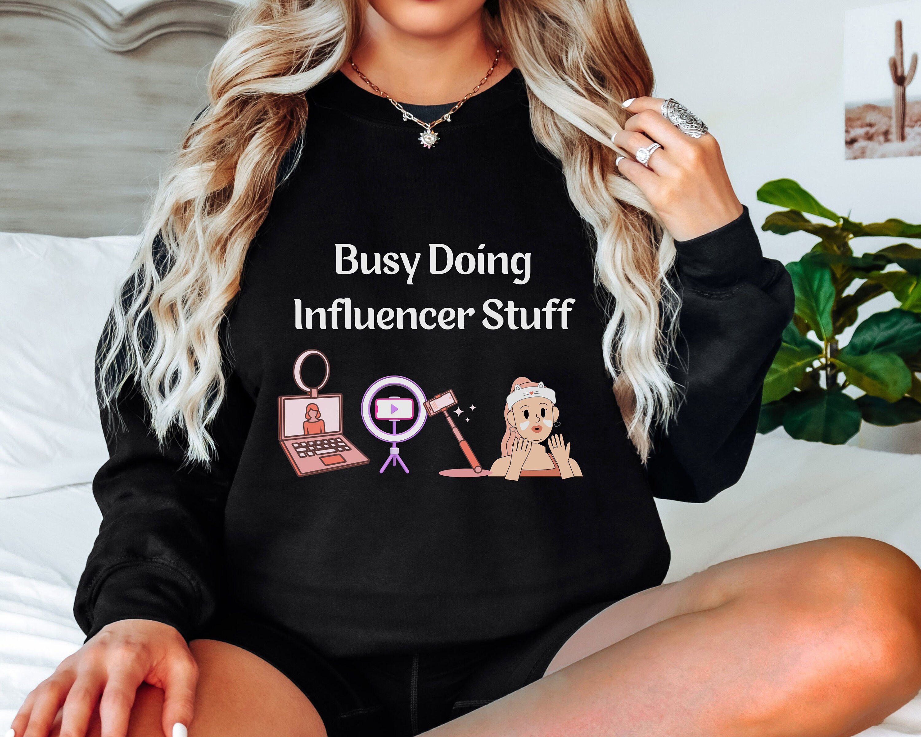 Busy Doing Influencer Stuff Sweatshirt, Influencer Tee, Social Media ...