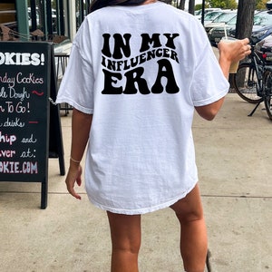 In My Influencer Era Tshirt, Content Creator Shirt, Social Media Influencer Tee, Blogger ...