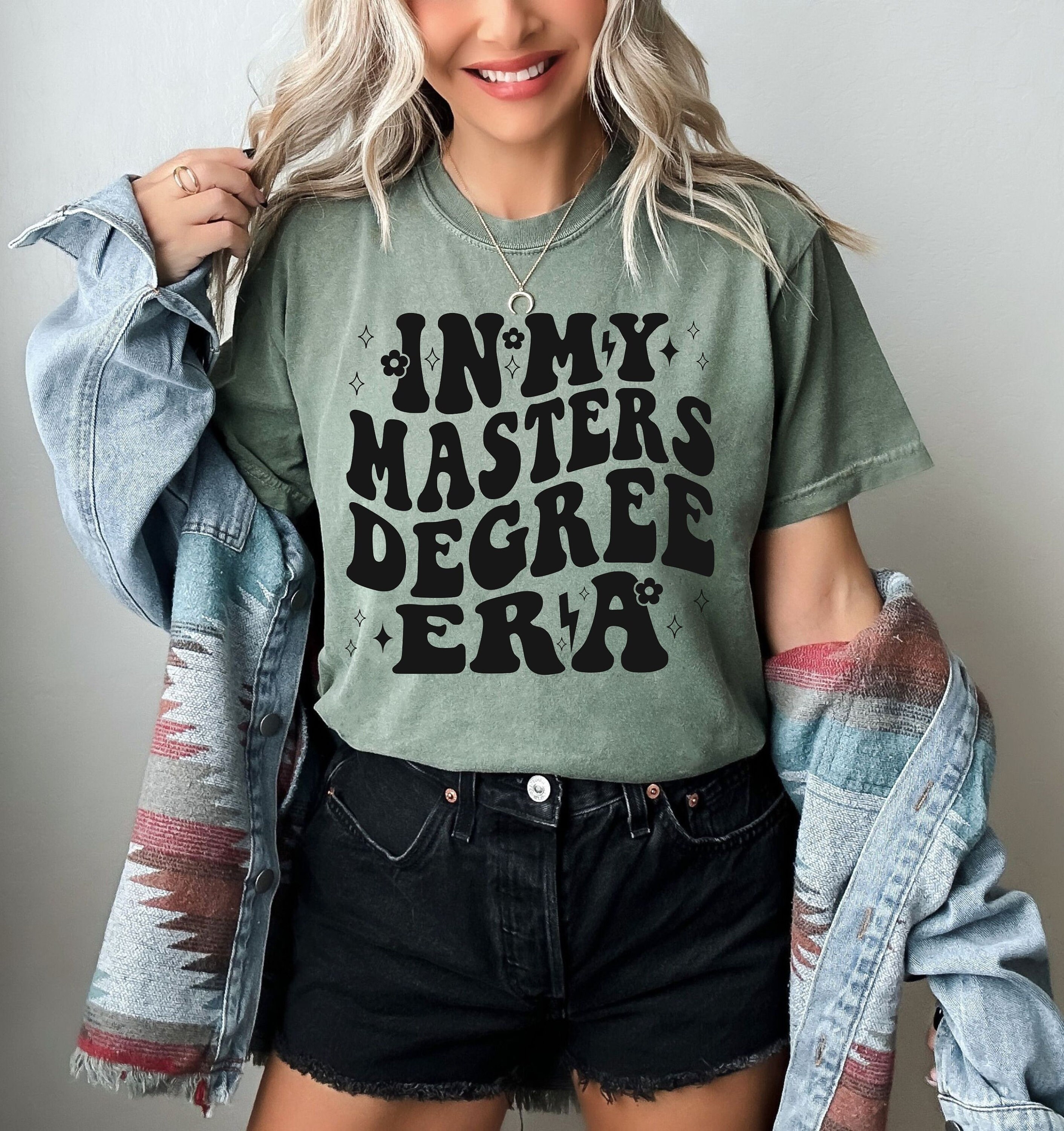 Masters Degree Shirt, in My Masters Degree Era, Masters Degree Gift ...