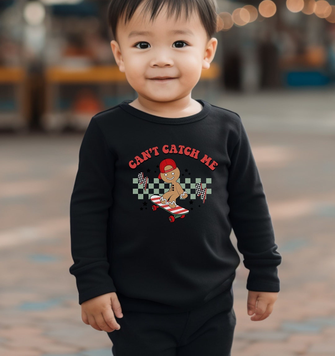 Toddler Can't Catch Me Gingerbread Man Sweatshirt, Winter Vibes ...