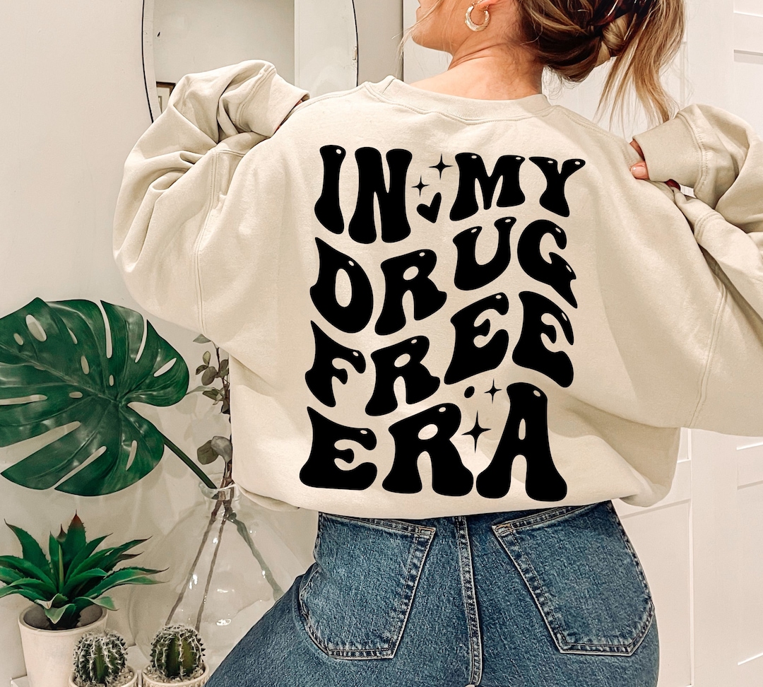 In My Drug Free Era Sweatshirt, Anti-drug, Red Ribbon Clothing, No ...