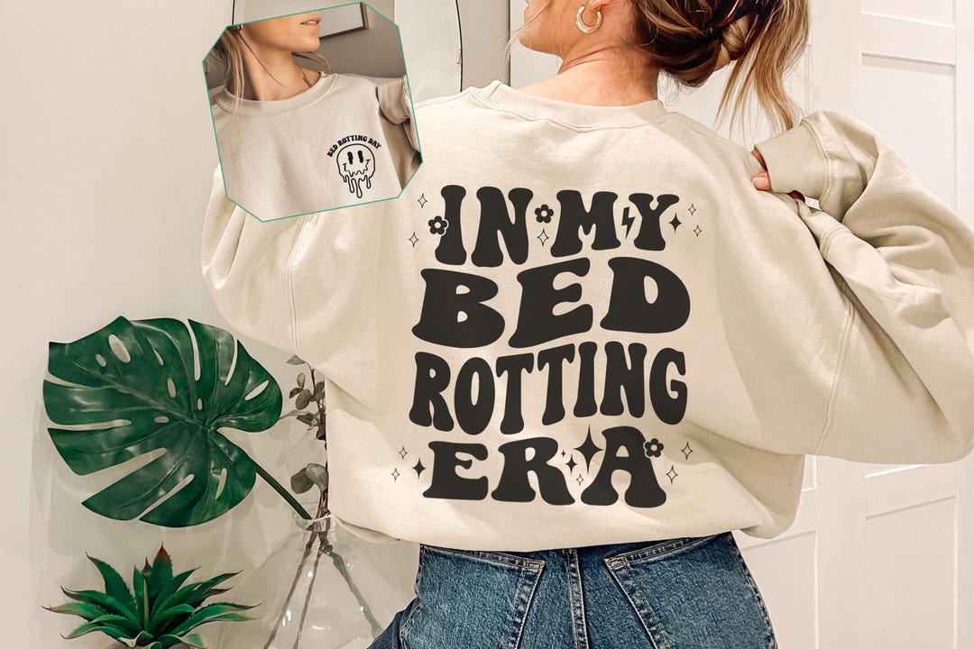 In My Bed Rotting Era Sweatshirt, Funny Loungewear Crewneck for Women ...