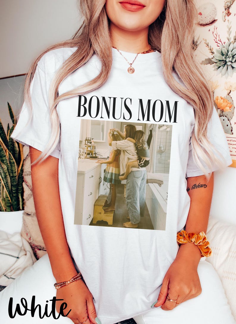 Bonus Mom Custom Photo Comfort Colors Shirt, Picture Shirt for Stepmom ...