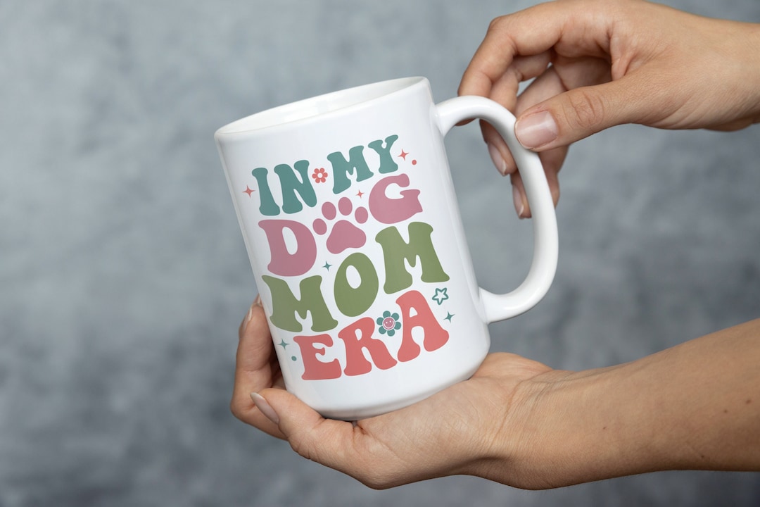 In My Dog Mom Era Mug, Dog Lover Gift, Gift for Dog Mom, Dog Parents ...