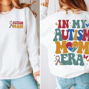 In My Autism Mom Era Sweatshirt, Neurodiversity Shirt, Autism Awareness ...