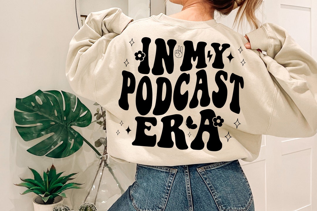 In My Podcast Era Sweatshirt, Gift for Podcast Lover, Podcast Shirt ...