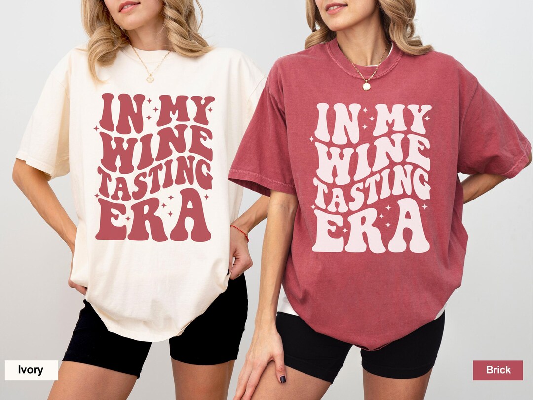 Wine Tasting Shirt, Napa Valley Girls Vacation, Wine Birthday Party ...