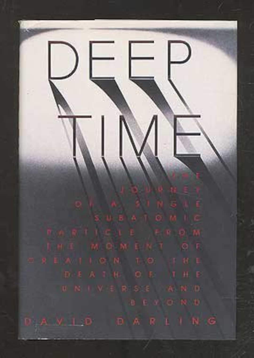 Deep Time, by David Darling, Delacort, First Edition, First Printing ...