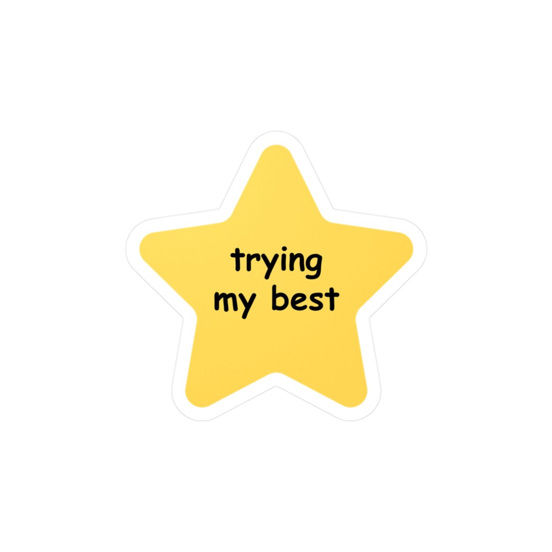 Trying My Best Sticker Vinyl Decal - Etsy Canada