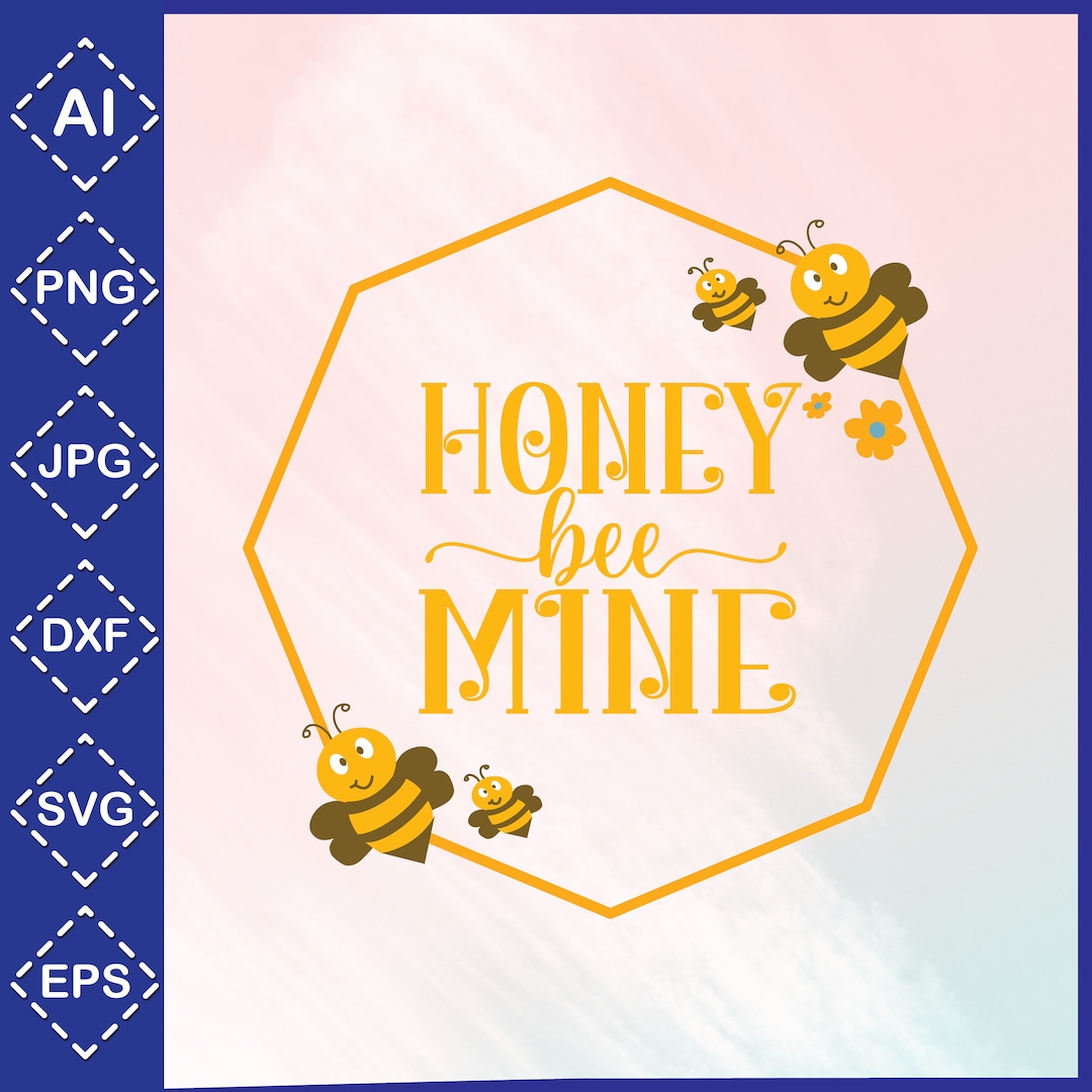 Bee Mine Svg \ Honey Bee Svg \ Bee Cut Files \ Bumble Bee Svg \ Queen ...