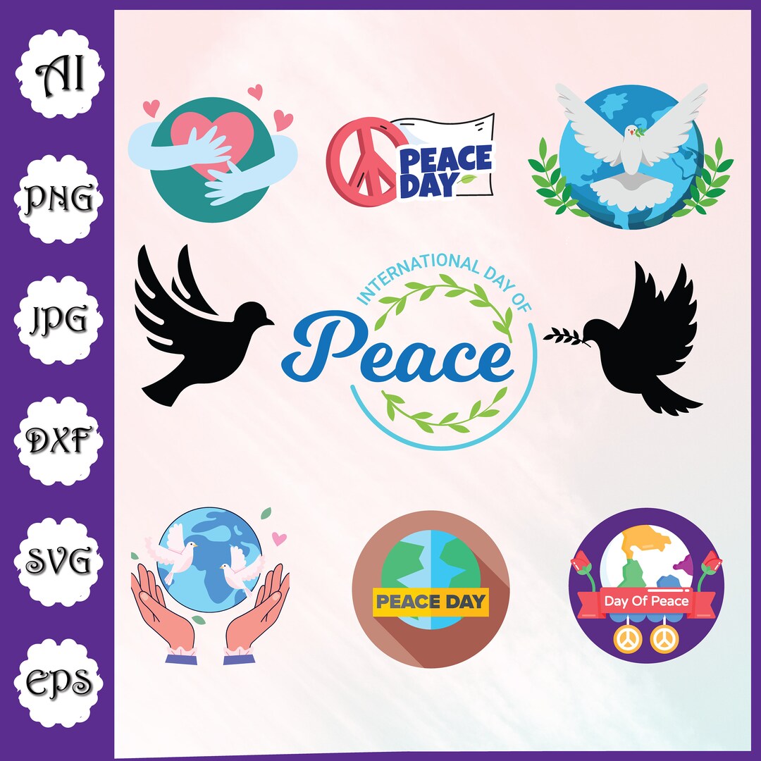 International Day of Peace SVG Bundle \ Peace Sign SVG \ Peace Signs ...
