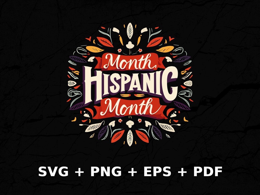 Hispanic Heritage Month SVG PNG EPS Commercial Use Clipart - Etsy