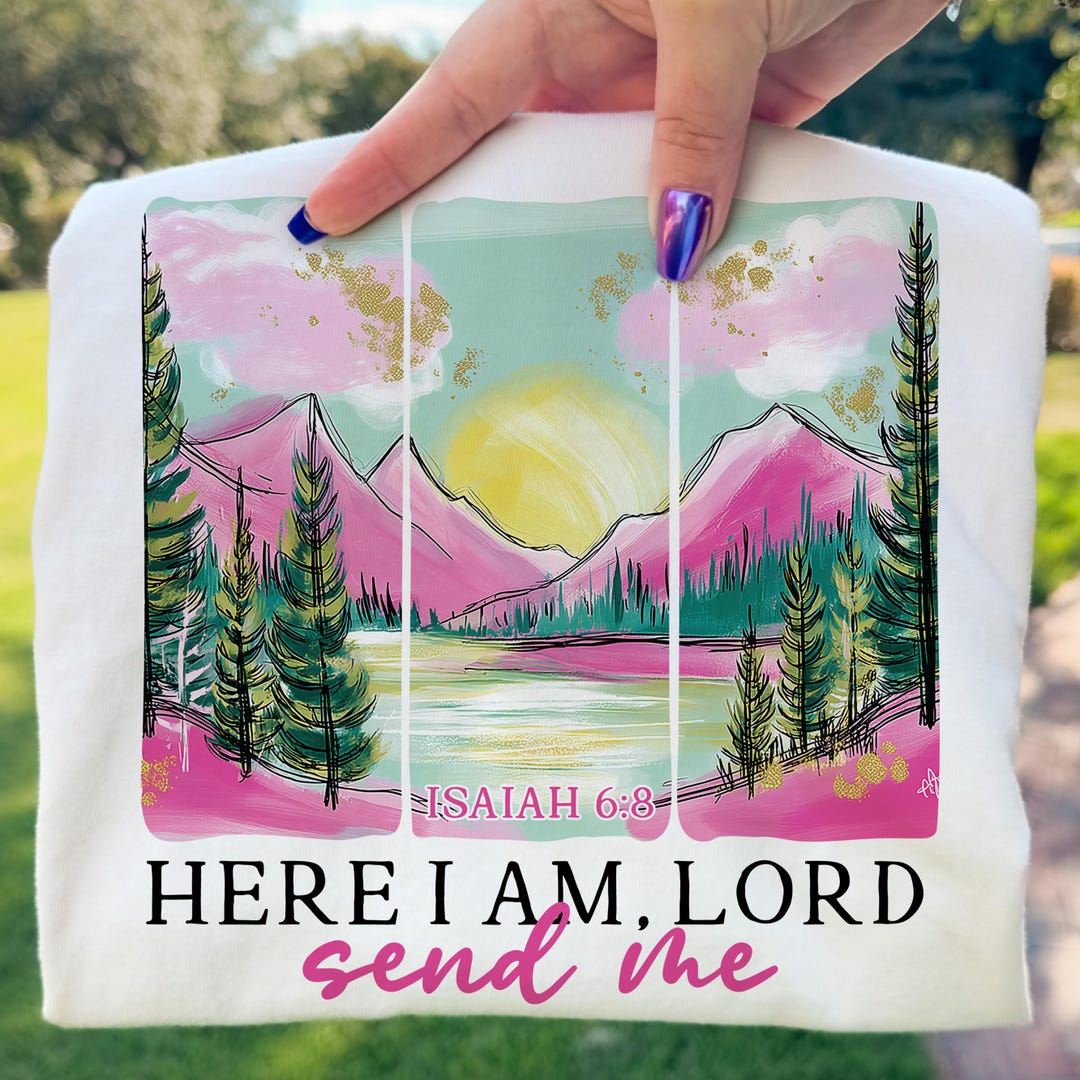 Here I Am Lord Send Me Christian Sublimation PNG Preppy Faith Design ...