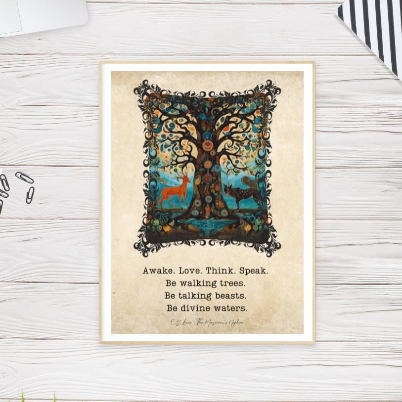 Be Walking Trees | Chronicles of Narnia Quote Art | Magician's Nephew ...