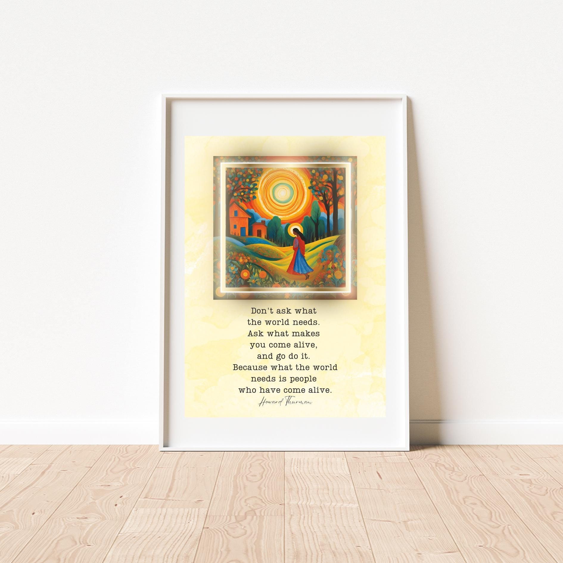 Howard Thurman Quote | What Makes You Come Alive | Instant Digital ...