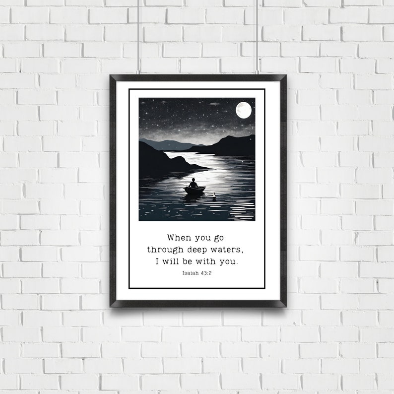 Isaiah 43:2 Poster Art When You Go Through Deep Waters, I Will Be With ...