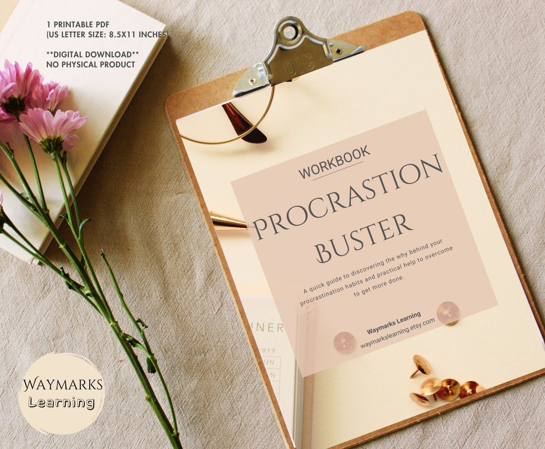 Procrastination Buster Workbook to Achieve Your Goals (teen and Adults ...