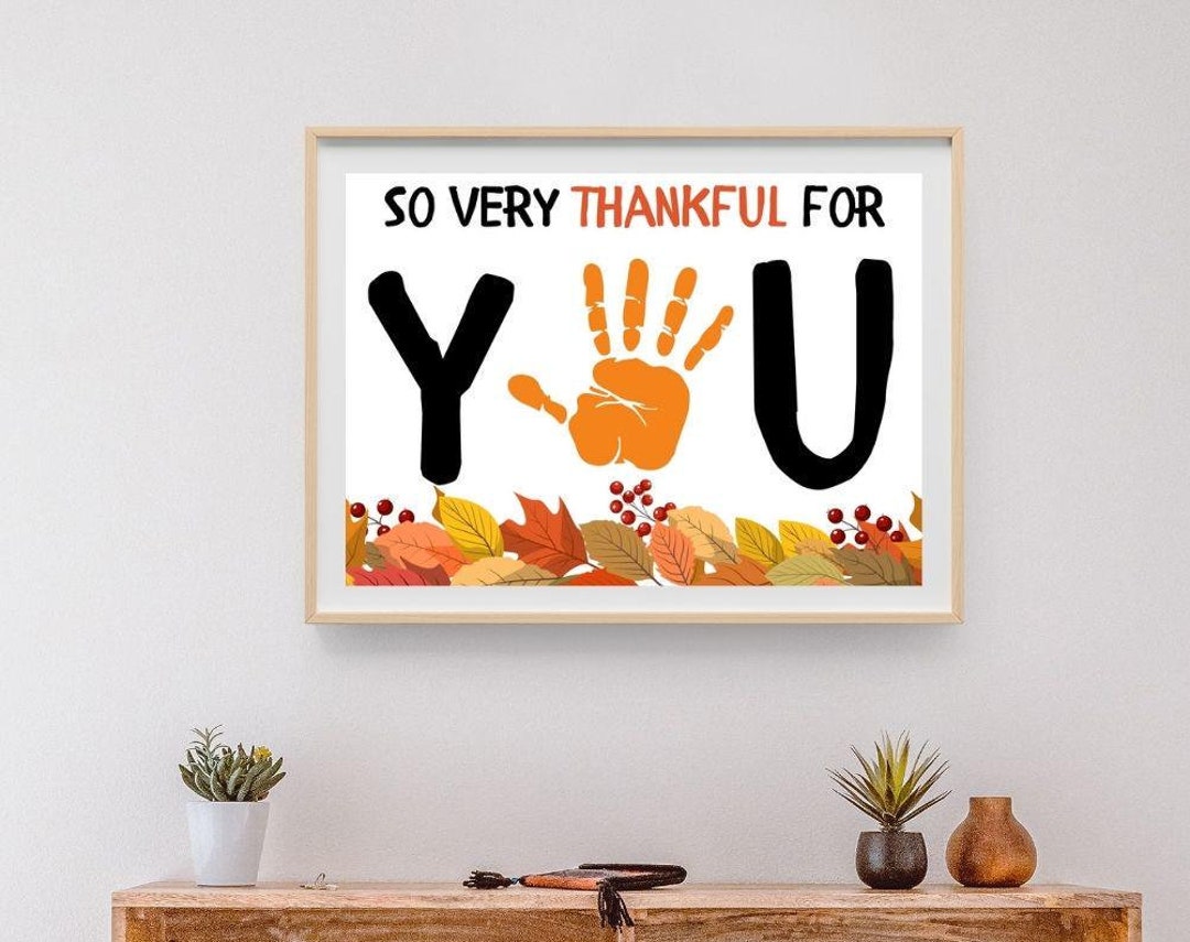 2 Designs Thanksgiving Handprint Craft, Thankful for You, Printable ...
