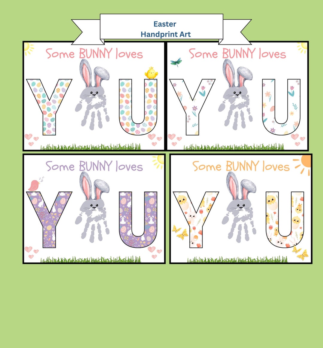 Easter Spring Handprint Art, Some Bunny Loves You Activity, Handprint ...