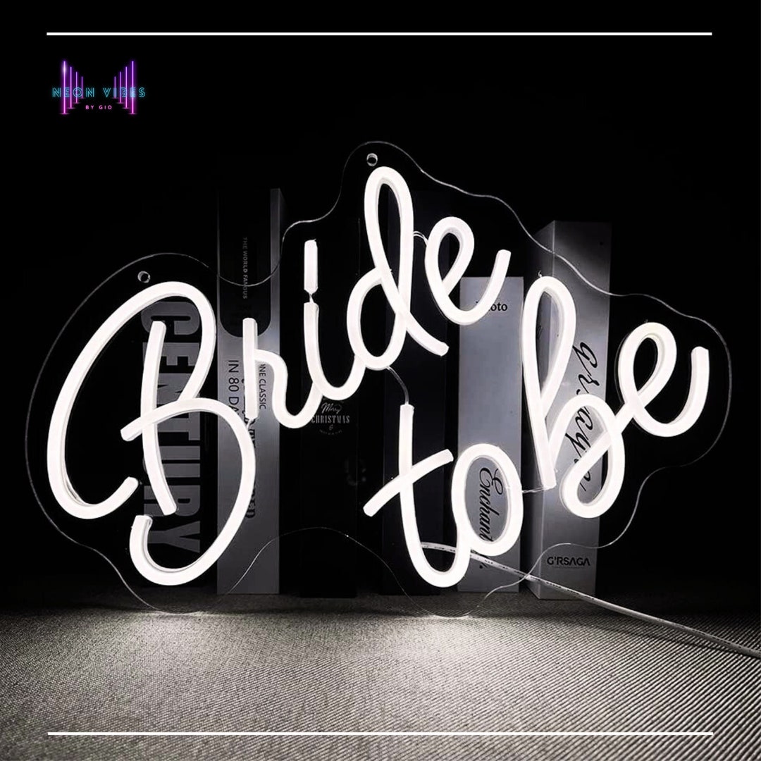 Bride to Be Neon Sign - Bridal Shower Party Neon Sign - Bride Party ...
