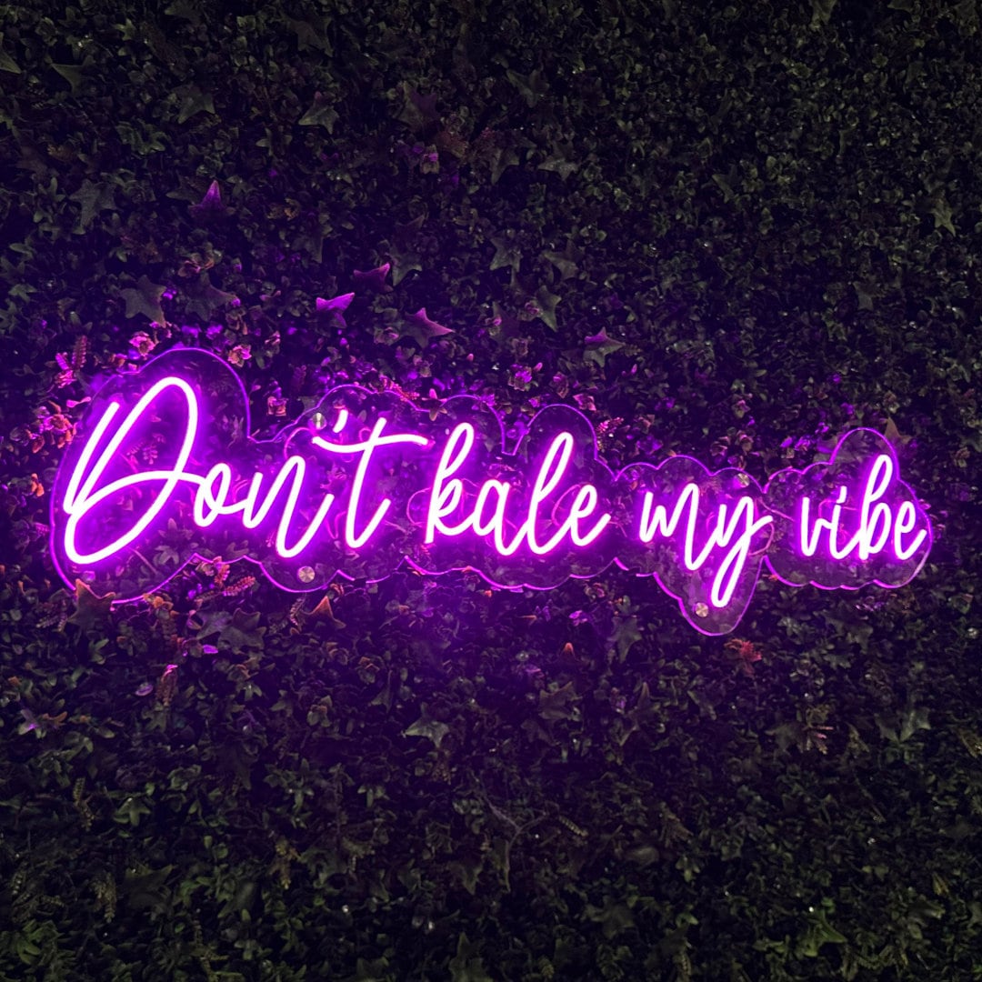 Neon Sign Don't Kale My Vibe - Motivational Neon Sign - Wall Decor ...
