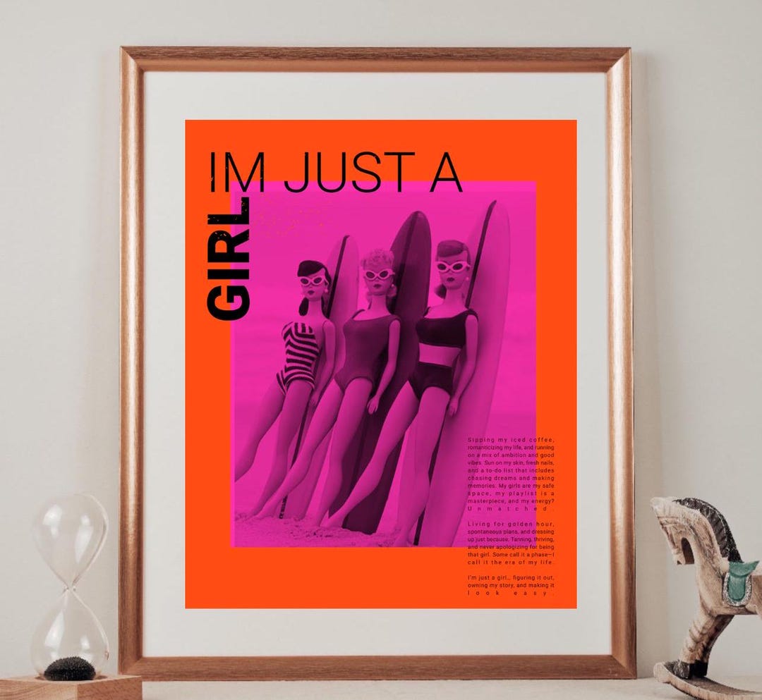 Im Just a Girl Barbie Print - PRINTED POSTER - Trendy College Apartment ...