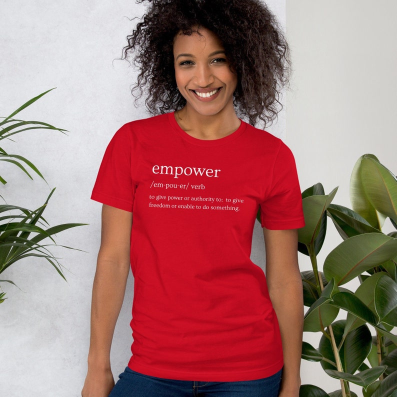 Empower Definition Word Shirt, Inspirational Motivational Fun Quote ...