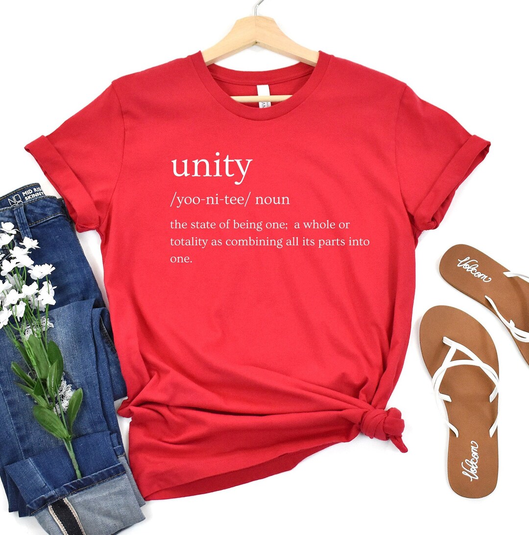 Unity Definition Word Shirt, Inspirational Motivational Fun Quote Gift ...