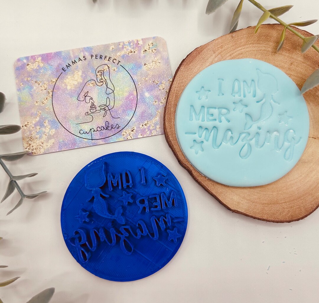 I Am Mer-mazing - Mermaid - Fondant Icing Cookie Cupcake Stamp ...