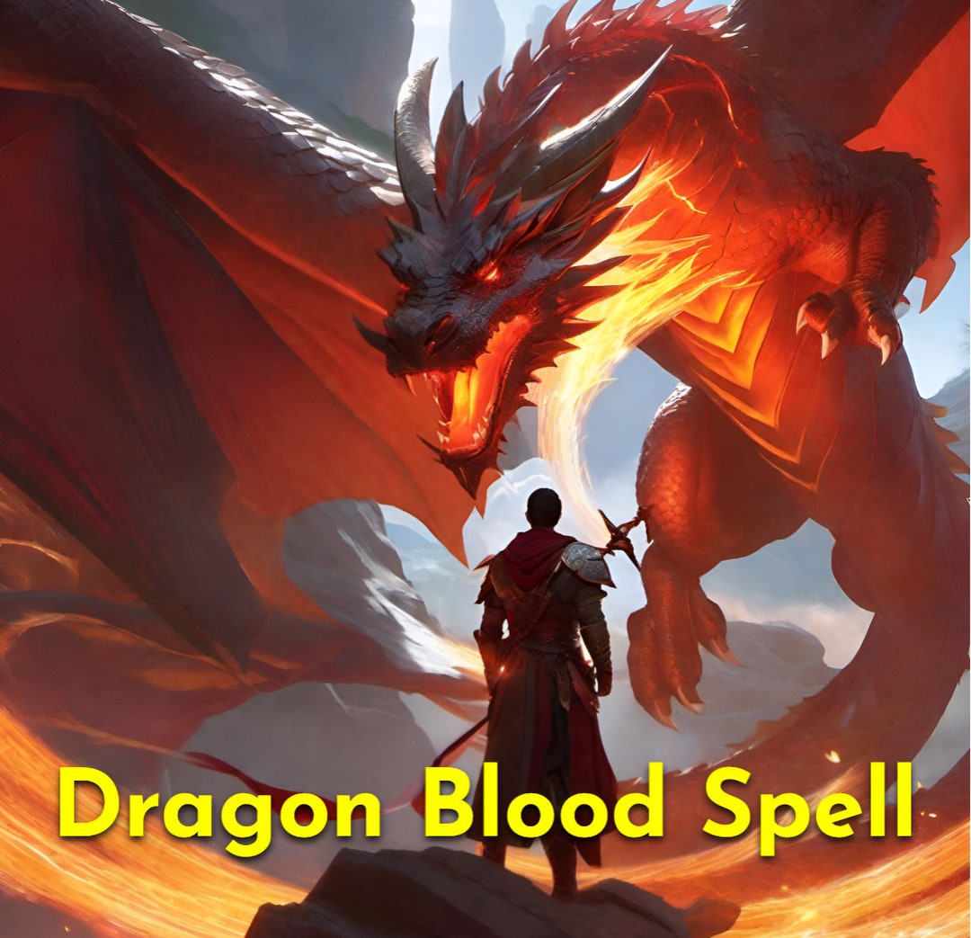 ULTRA POWERFUL Dragon Blood Spell Gain Ultimate Strength and Power - Etsy