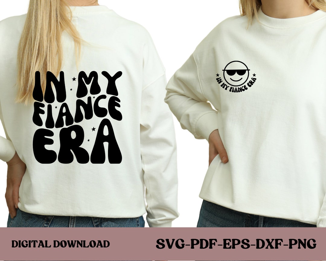 In My Fiance Era SVG, in My Engaged Era Svg, Fiance Svg, Fiance Era Svg ...