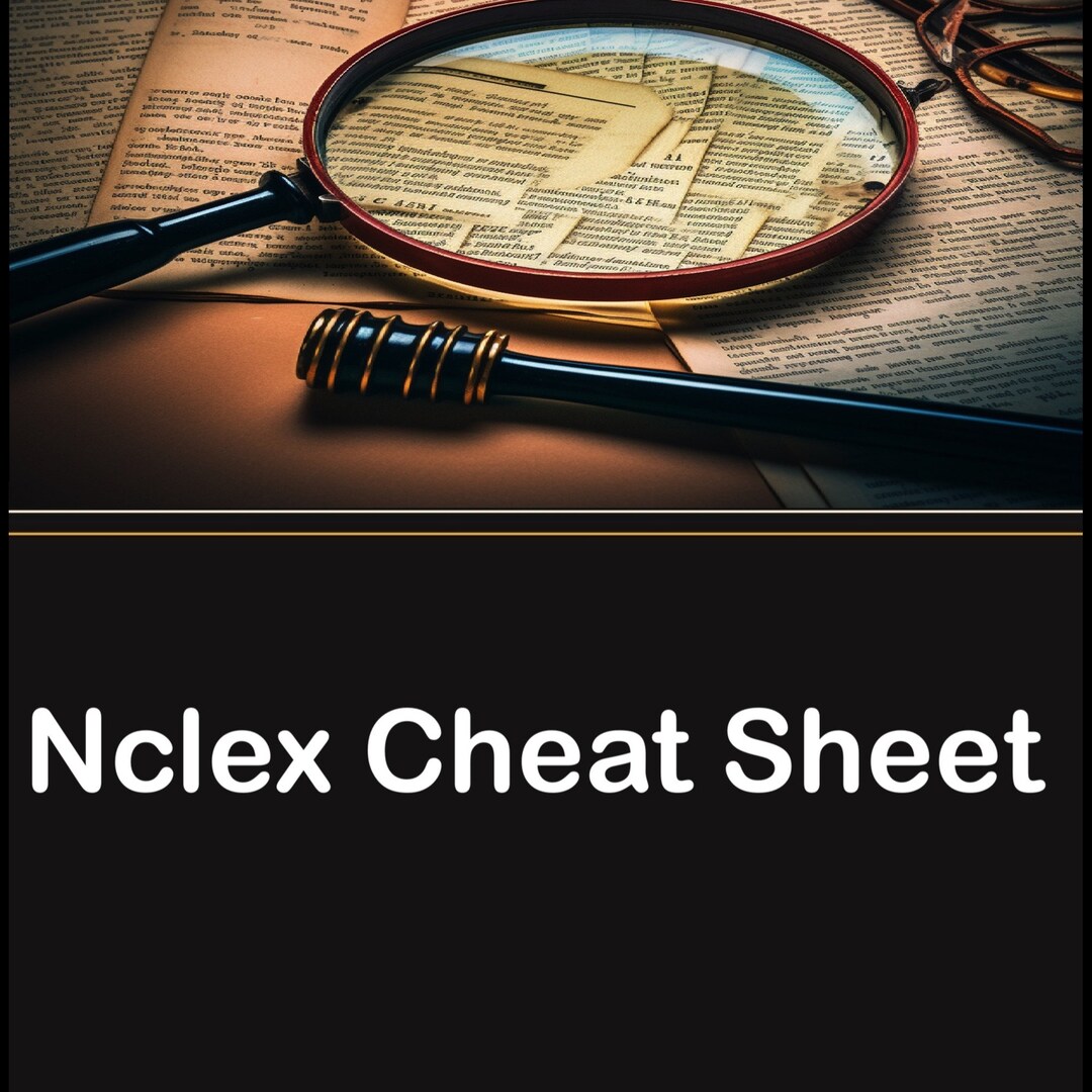 Nclex Cheat Sheet the 11 Pdf Cheatsheet for Nclex E - Etsy