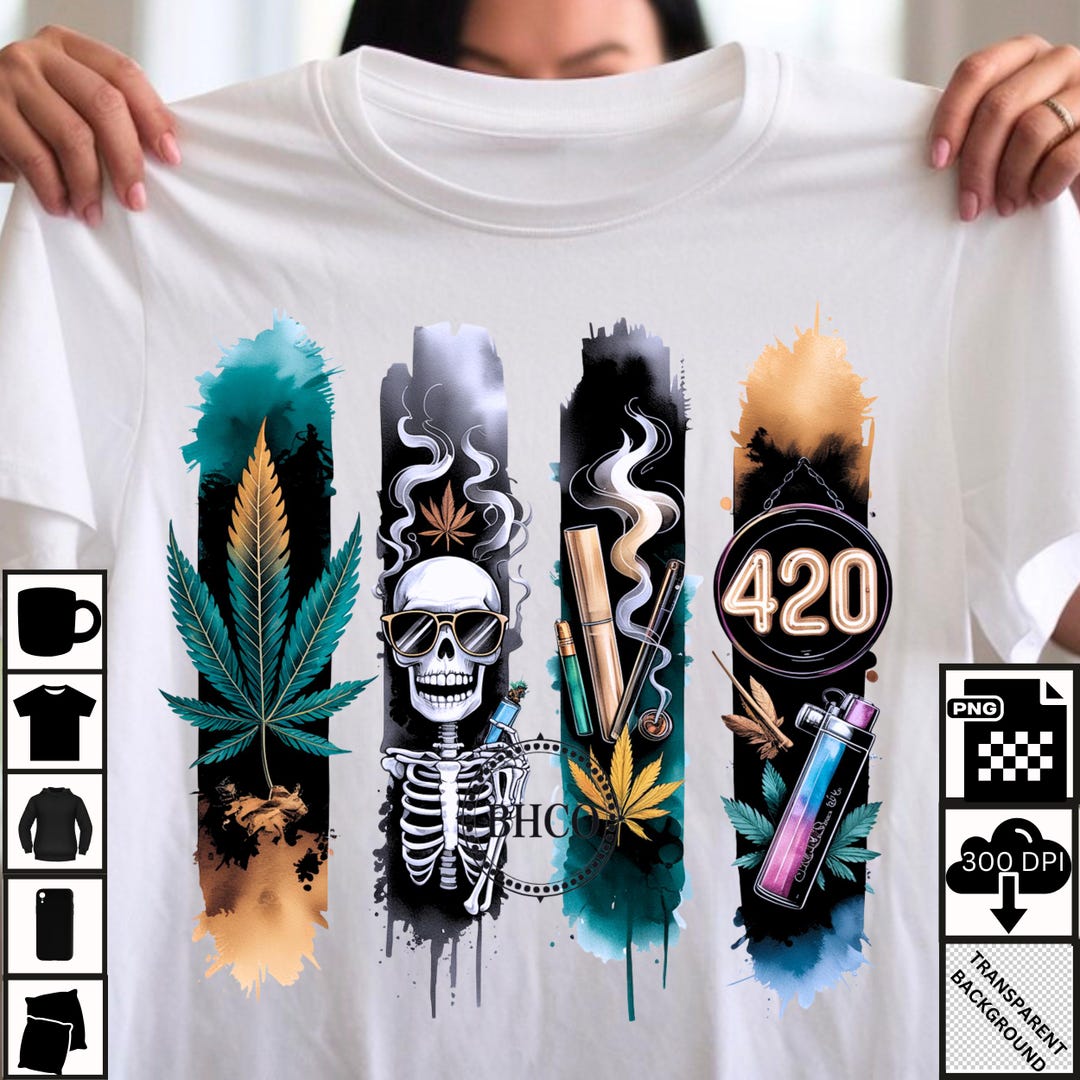 420 Drip Sublimation PNG Cool Grunge Cannabis Skeleton Design for T ...