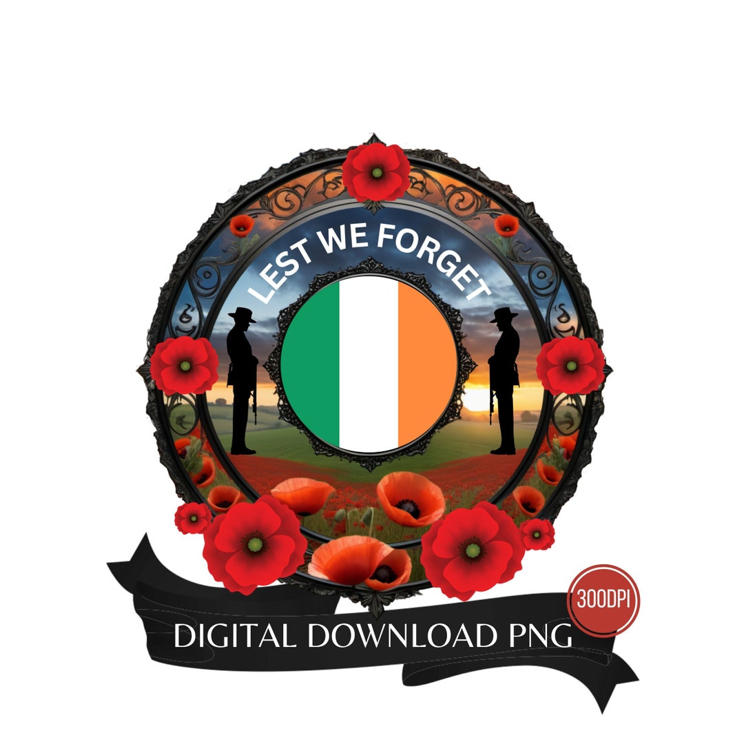 Remembrance Day Ireland, Digital Download, Lest We Forget, Flanders ...