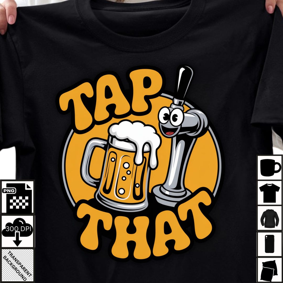 Funny 'tap That Beer' PNG: Pub Humor Clipart (300 DPI) - Etsy