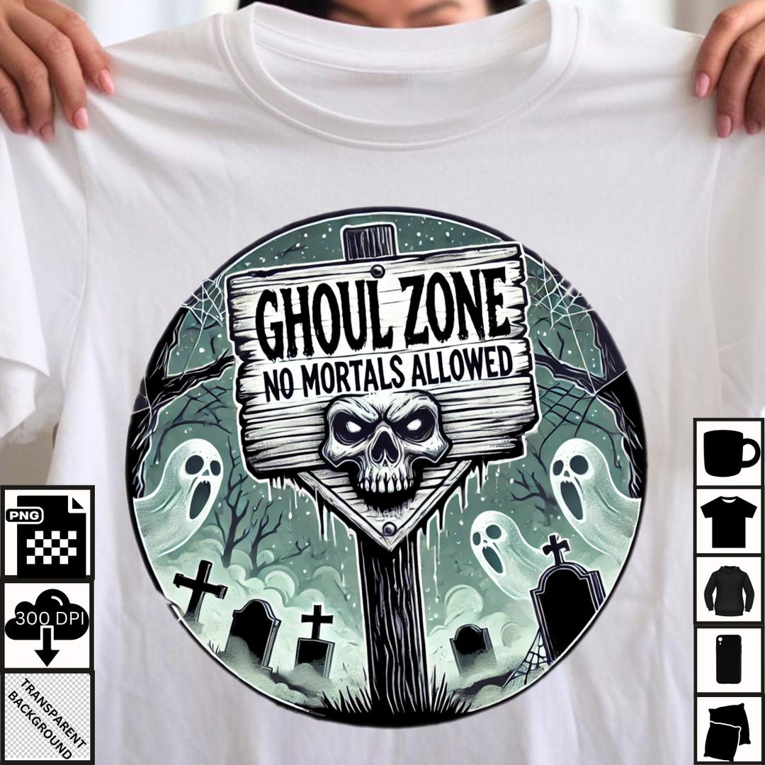 Ghoul Zone PNG: No Mortals Allowed Halloween Graphic (digital Download ...