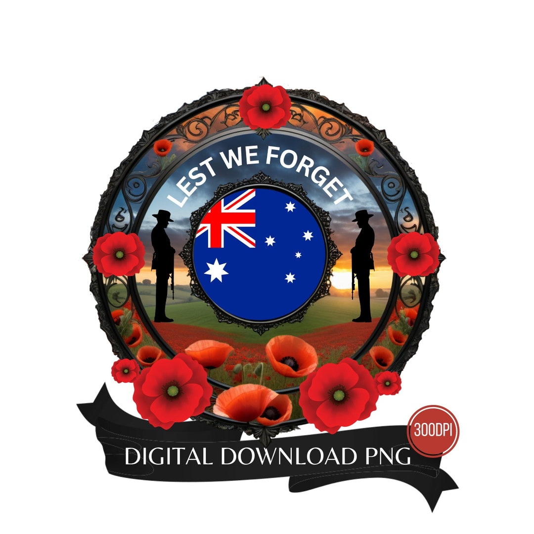 Remembrance Day Australia Digital Download, Anzac PNG, Lest We Forget ...