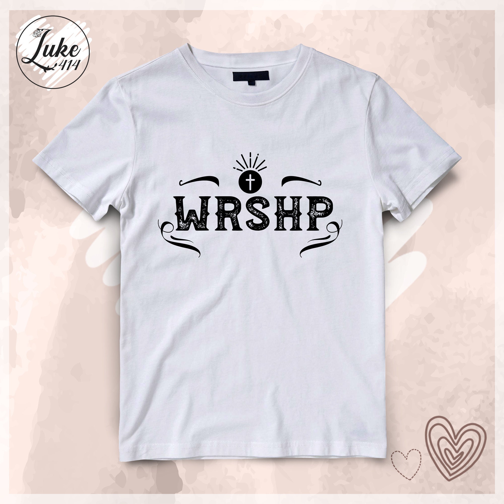 Worship Svg, WRSHP Svg, Worship Shirt Svg, Worship Mug Svg, Worship Cap ...