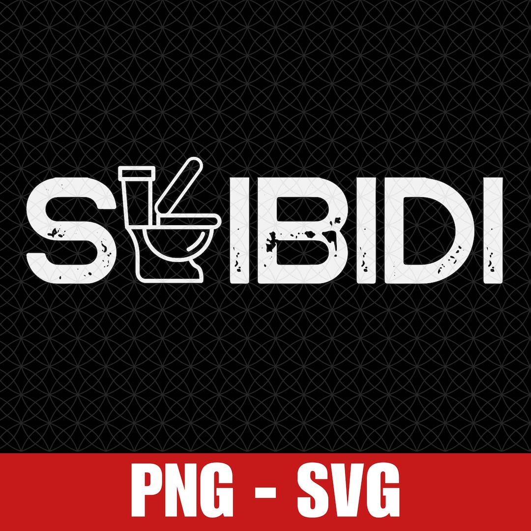 Skibidi Toilet Svg, Ohio Sigma Svg, Funny Rizzler Meme Svg, Skibidi ...