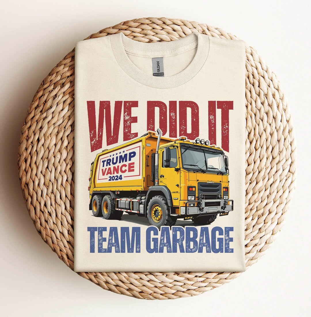 We Did It Team Garbage 2024 Png, MAGA Png, Trump Vance Team Garbage Png ...