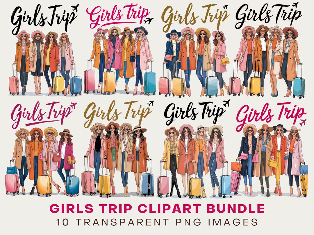 Girls Trip Clipart Png Bundle, Girls Weekend Png, Girls Vacation ...