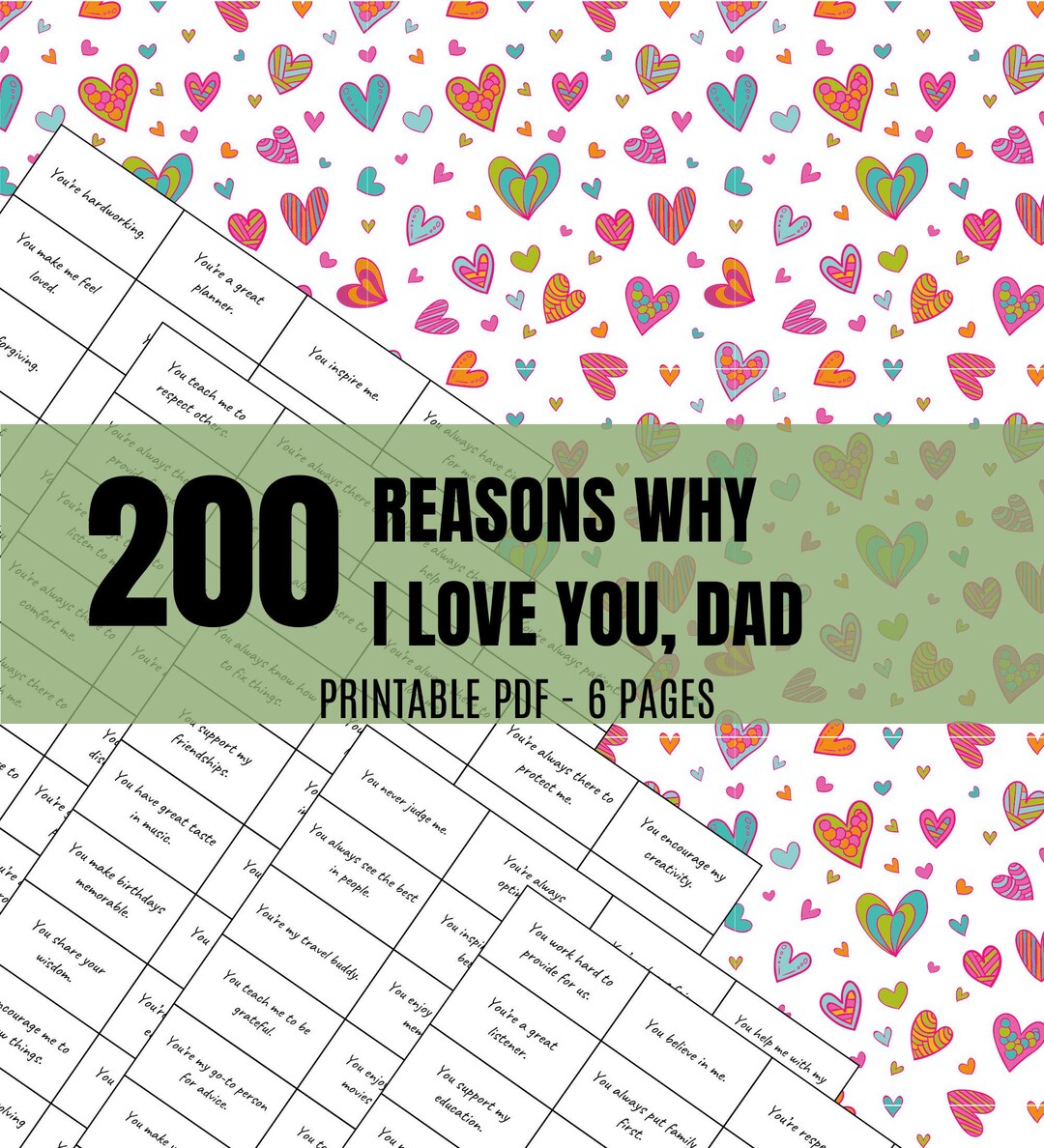 200 Reasons Why I Love My Dad, Printable Love Notes, Dad's Day Gift ...