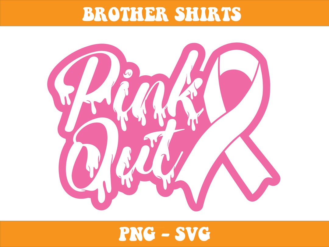 Pink Out Svg Pink Out Drip Breast Cancer Svg Cancer Ribbon - Etsy
