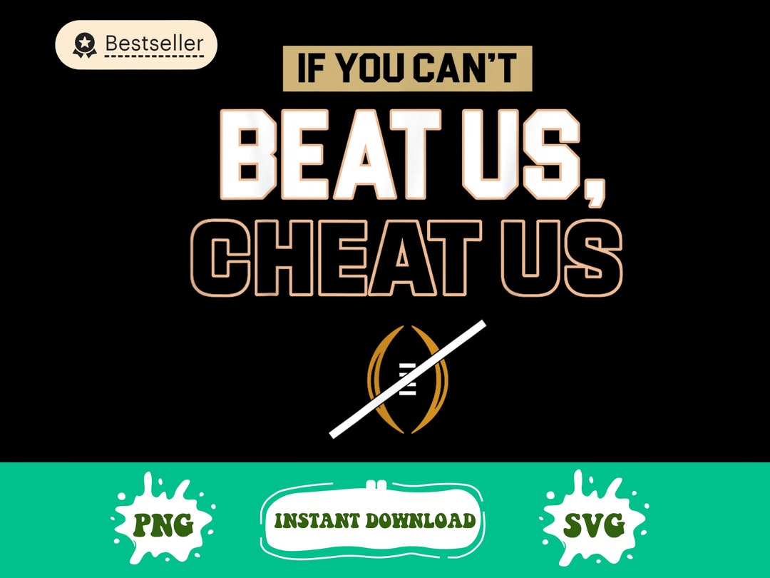 If You Can't Beat Us Cheat Us Png Images - Etsy