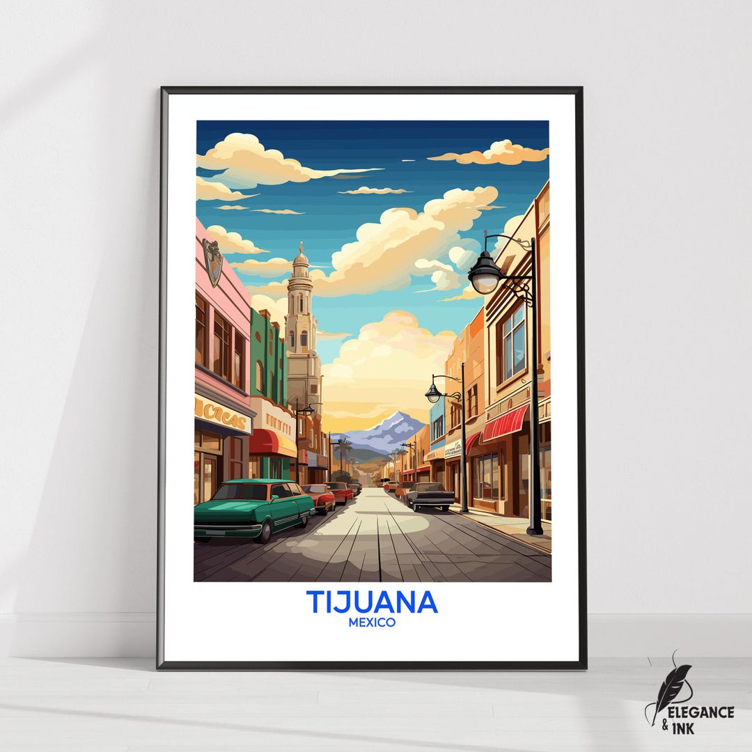 Tijuana Poster|tijuana Travel Print|tijuana Wall Art|tijuana Wall Decor ...