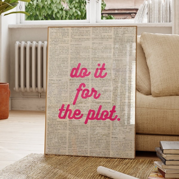 Do It for the Plot Poster - Etsy