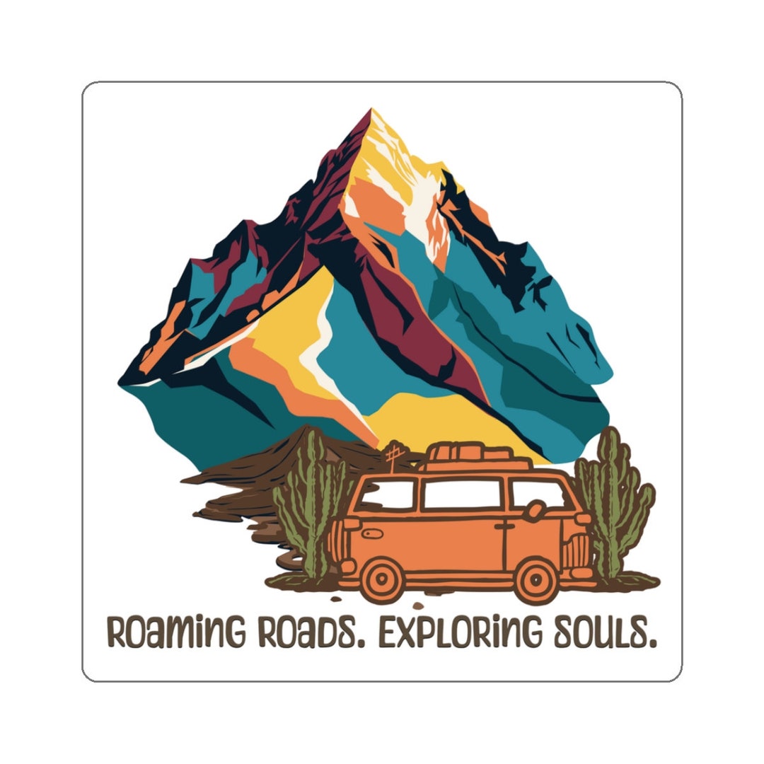 Roaming Roads Exploring Souls Kiss-cut Sticker/ Travel Sticker/ Camper ...