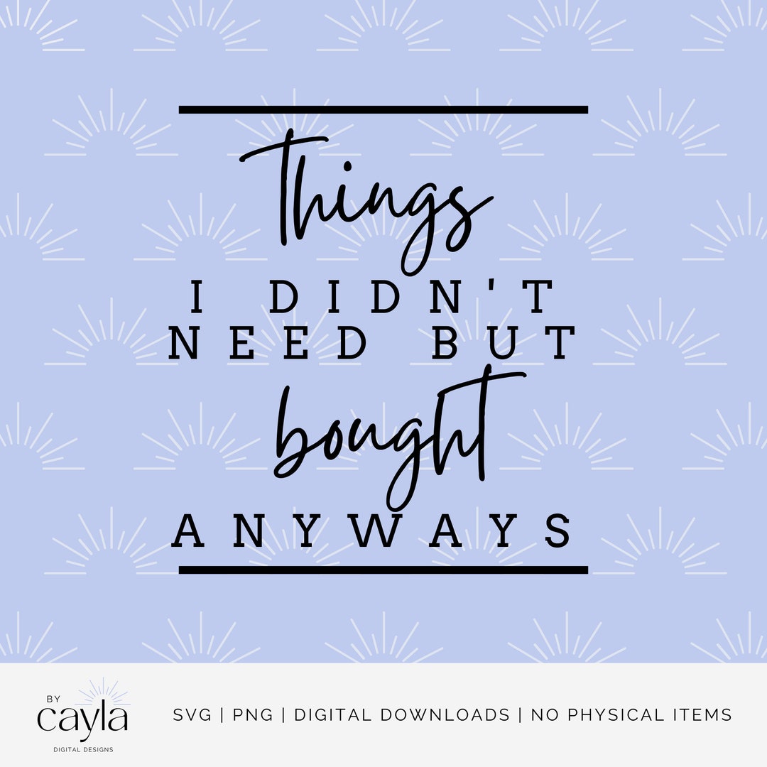 Tote Bag SVG, Things I Didn't Need SVG, Farmers Market Tote, Reusable ...