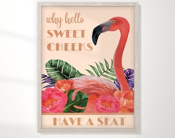 Hello Sweet Cheeks Print Funny Poster Bathroom Art Print Funny Flamingo ...